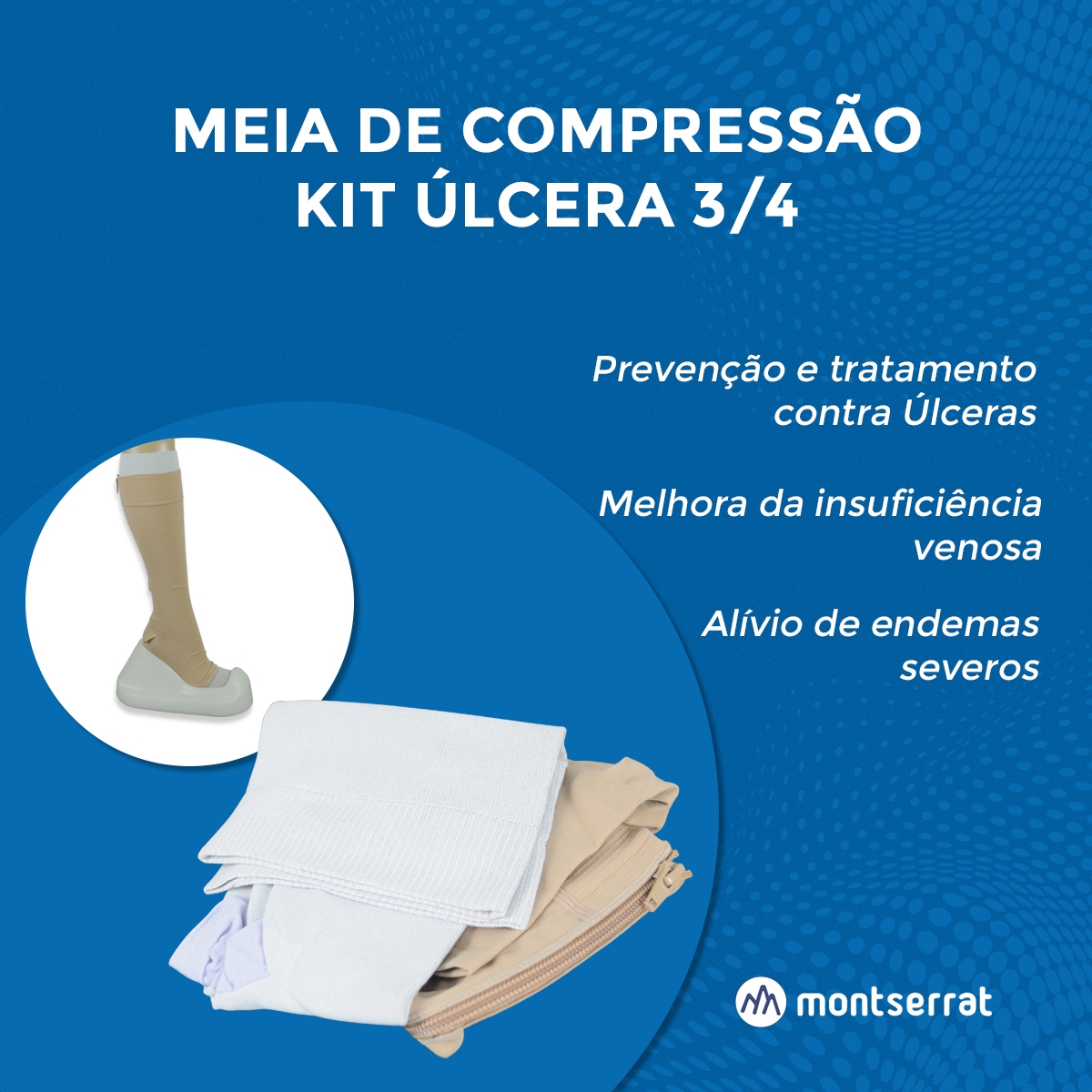 Kit Meia de Compressão 3/4 para Úlcera de Perna | Varimed